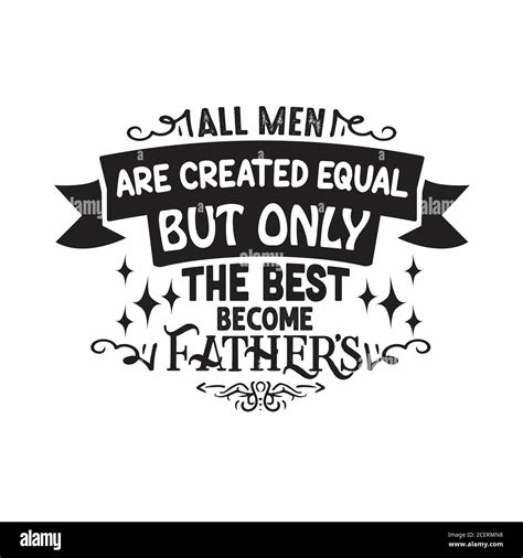Shirts For Engineers T Shirt All Men Are Created Equal Then Some