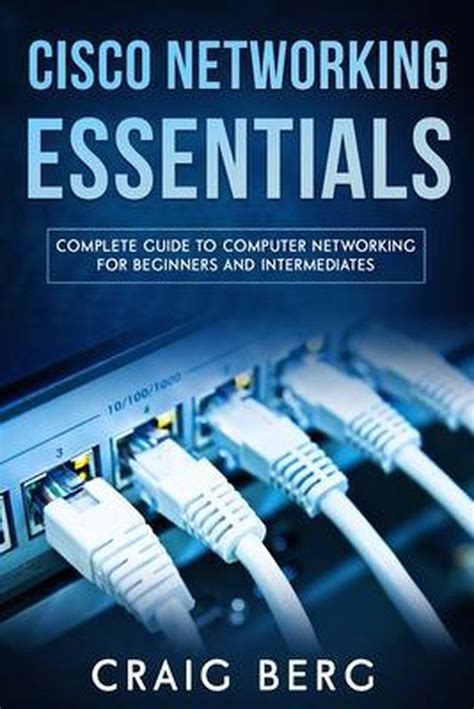 Code Tutorials Cisco Networking Essentials 9798654241658 Craig