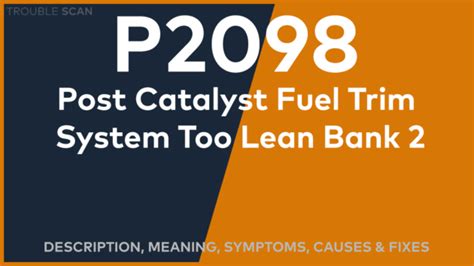 P2098 Trouble Code Meaning Symptoms Causes And Fixes Easy