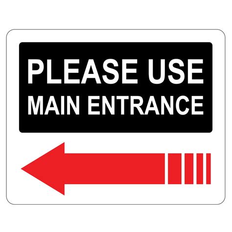 Ksv05122l Please Use Main Entrance With Left Arrow Pvc Sign Sticker