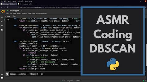 Asmr Coding Dbscan Clustering Algorithm With Python Keyboard Typing
