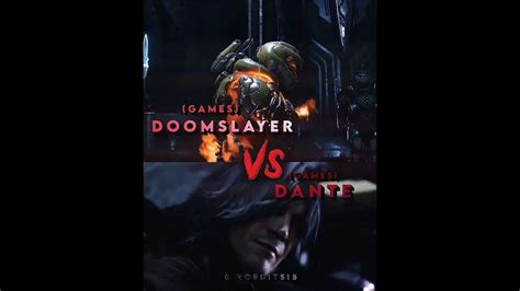 Doom Slayer Games Vs Dante Games Youtube