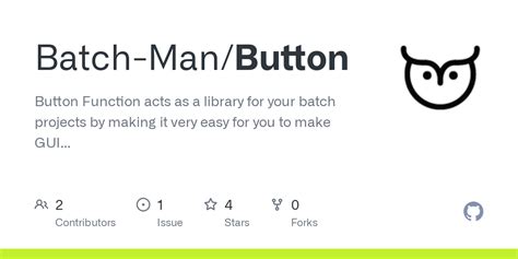 Github Batch Manbutton Button Function Acts As A Library For Your Batch Projects By Making