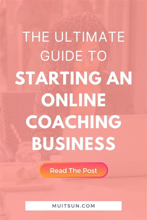 the ultimate guide to starting an online coaching business mui tsun