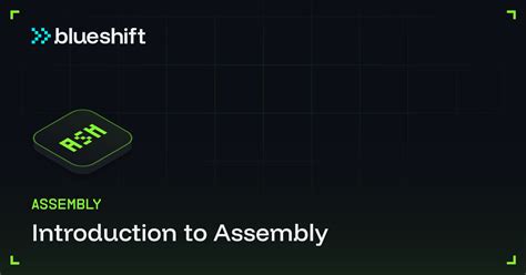 Assembly 101 Introduction To Assembly Blueshift