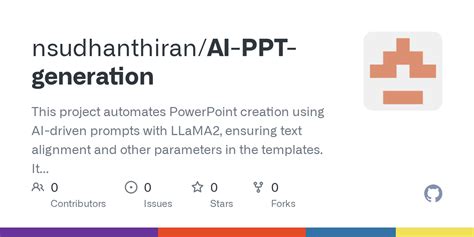 Github Nsudhanthiranai Ppt Generation This Project Automates Powerpoint Creation Using Ai