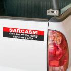 Funny Sarcastic Quote For Car Bumper Sticker Zazzle