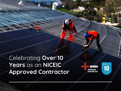 Celebrating Over 10 Years As An Niceic Approved Contractor Why