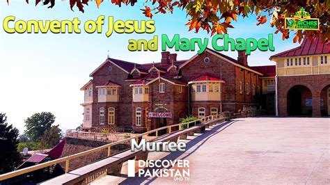 Convent Of Jesus And Mary Chapel Murree Churches Of Pakistan