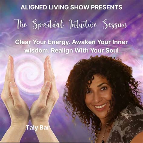Taly Bar Special Offer The Spiritual Intuitive Aligned Living Show