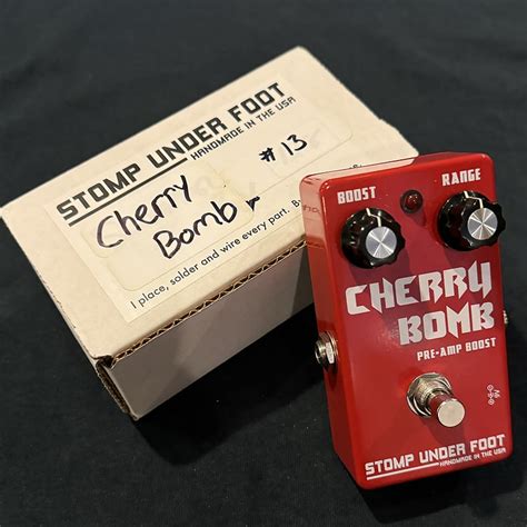 Stomp Under Foot Cherry Bomb Serial 13 Reverb