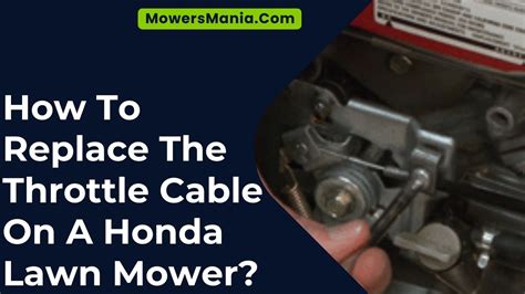 How To Replace The Throttle Cable On A Honda Lawn Mower Mowersmaniacom