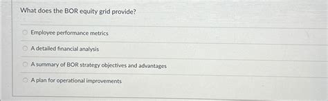 Solved What Does The Bor Equity Grid Provideemployee