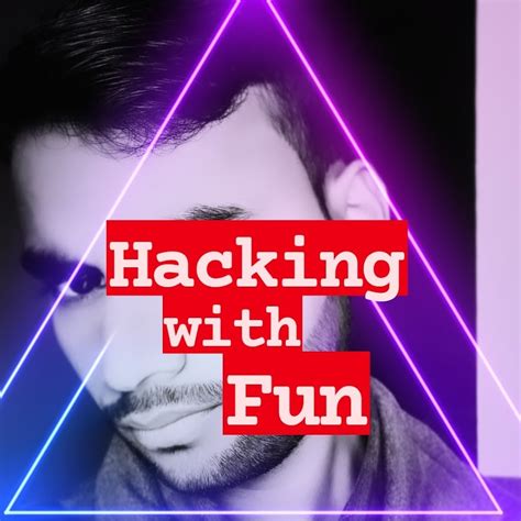 Hacking With Fun Youtube