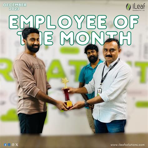 Ileaf Solutions On Linkedin Employeeofthemonth Excellenceinaction Ileafsuccess