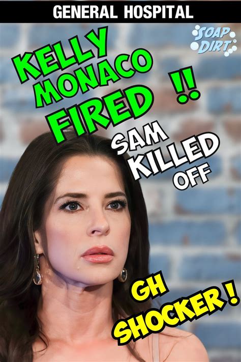 General Hospital Shocker Kelly Monaco Out Sam Killed Is She Lulus Liver Donor General