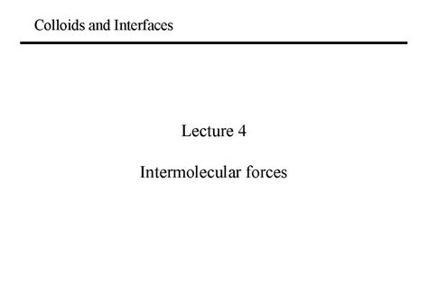Colloids And Interfaces Lecture 4 Intermolecular Forces And Van Der