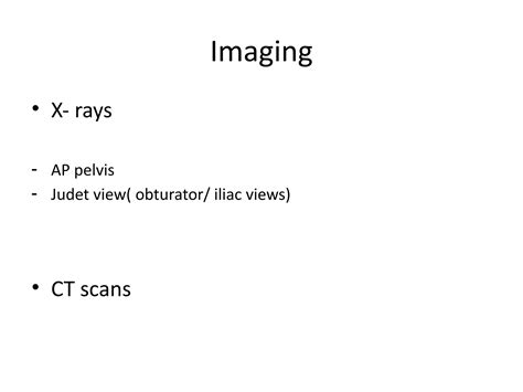 Imaging And Classification Of Acetabular Fracturespptx
