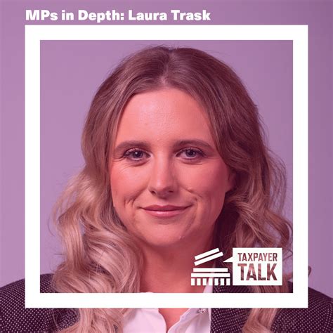Taxpayer Talk Mps In Depth With Laura Trask Act Party Mp
