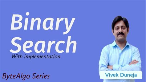 Binary Search Algorithm With Implementation Bytealgo Series Basic
