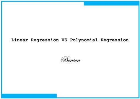 Linear Regression Vs Polynomial Regression V01 Ppt