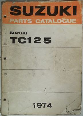 Genuine Suzuki Tc125 Parts Catalogue Tc125j Tc125k Tc125l 1974 Nice