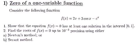Solved I Zero Of A One Variable Function Consider The