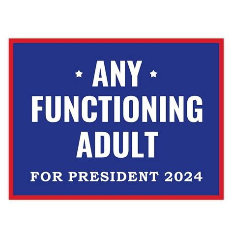 Any Functioning Adult Yard Sign