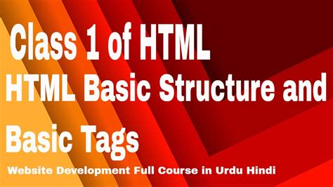 Website Development Full Course In Urduhindi Class 2 Html Basics Youtube