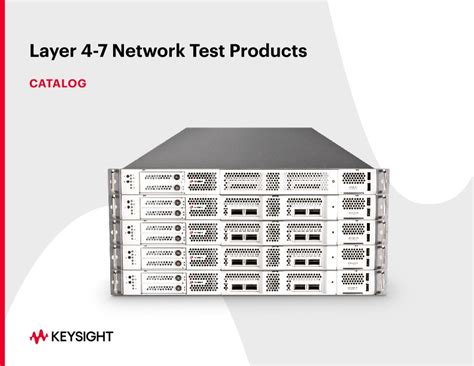 Layer 4 7 Network Test Products Pdf Asset Page Keysight