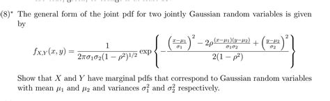 Solved The General Form Of The Joint Pdf For Two Jointly