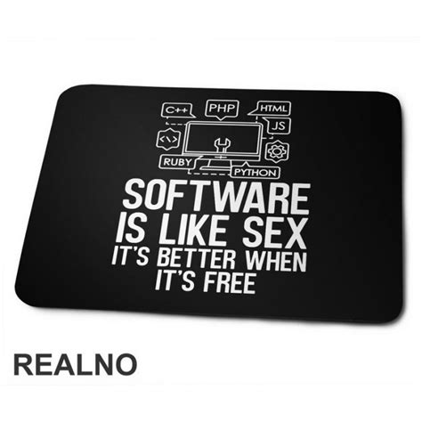 Software Is Like Sex Its Better When Its Free Geek Podloga Za Miš