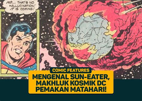 Mengenal Sun Eater Makhluk Kosmik Dc Pemakan Matahari Greenscene