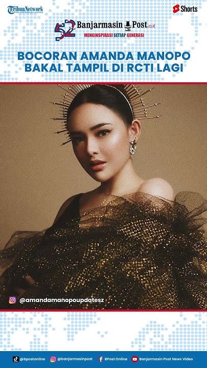 Bocoran Bakal Tampil Di Rcti Lagi Amanda Manopo Kembali Mencuri