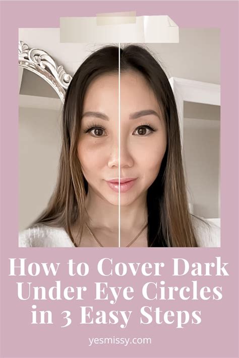 How To Cover Dark Under Eye Circles In 3 Easy Steps Yesmissy