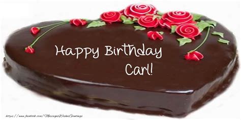 Cake Happy Birthday Carl Greetings Cards For Birthday For Carl