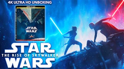 Star Wars The Rise Of Skywalker 4k Ultra Hd Unboxing Review