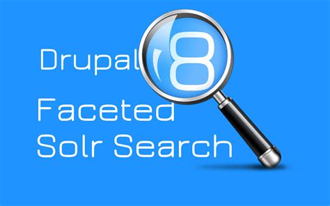 How To Implement Faceted Search With Solr In Drupal 8