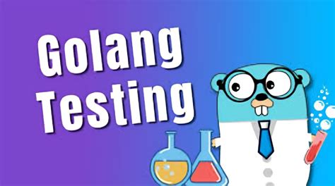 Testing In Golang
