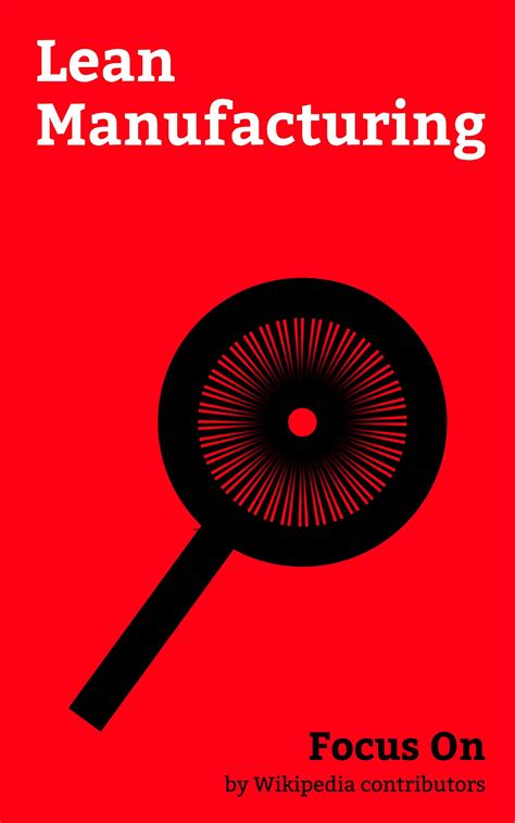 Focus On Lean Manufacturing 5s Methodology Kaizen Kanban Failure Mode