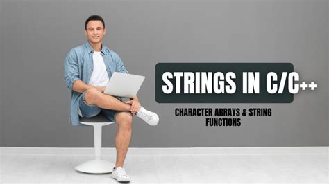 Strings In Cc Character Arrays And String Functions Code With