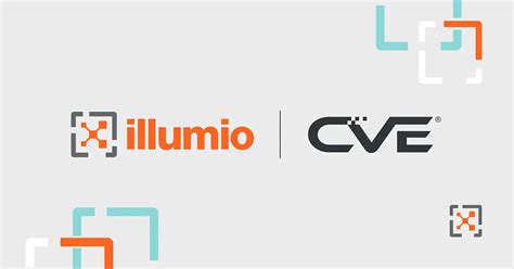 Illumio Authorized As A Cve Numbering Authority Cna Illumio