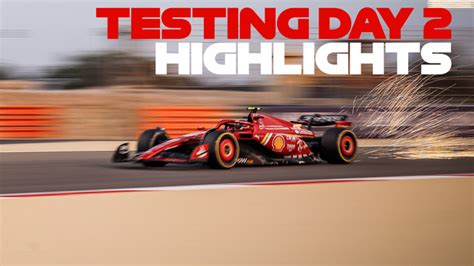 Highlights Watch The Action From Day 2 Of Testing As Ferrari Top Both Sessions In Bahrain
