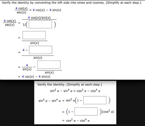 Verify The Identity By Converting The Left Side Into Sines And Cosines Simplify At Each Step