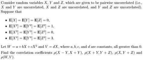 Solved Consider Random Variables X Y And Z Which Are Given To Be
