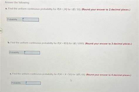 Solved Answer The Following O Find The Uniform Continuous Chegg