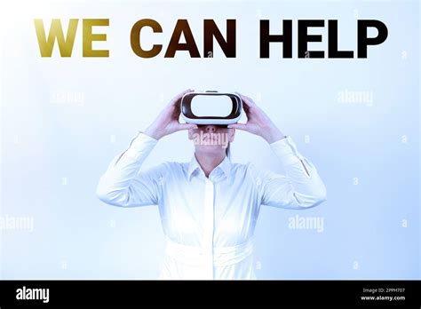 Writing Displaying Text We Can Help Word Written On Let Us Support You Give Advice Assistance