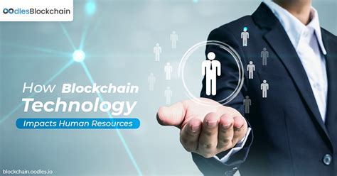 Analyzing The Impact Of Blockchain In Human Resources