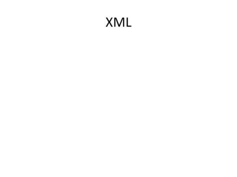 Introduction To Xml Pptx