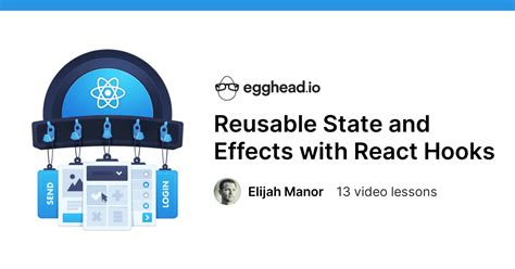 Online Course Reusable State And Effects With React Hooks From Class Central